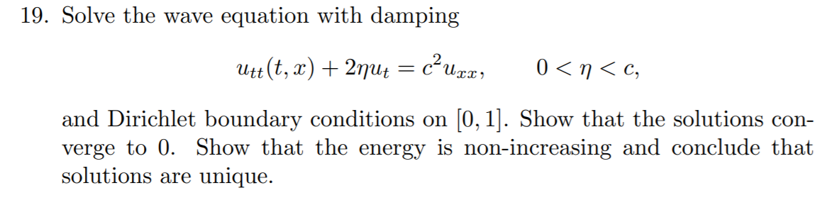 Solved 19. Solve the wave equation with damping Utt(t, x) + | Chegg.com