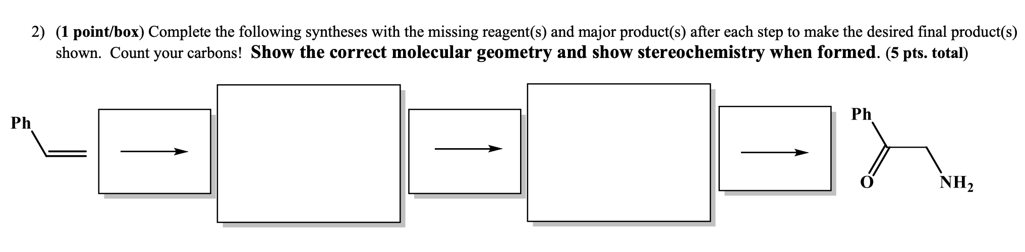 Solved 2) (1 point/box) Complete the following syntheses | Chegg.com
