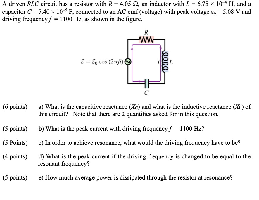 Solved A driven RLC circuit has a resistor with R= 4.05 2, | Chegg.com