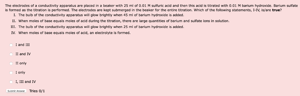 Solved The electrodes of conductivity apparatus are placed | Chegg.com