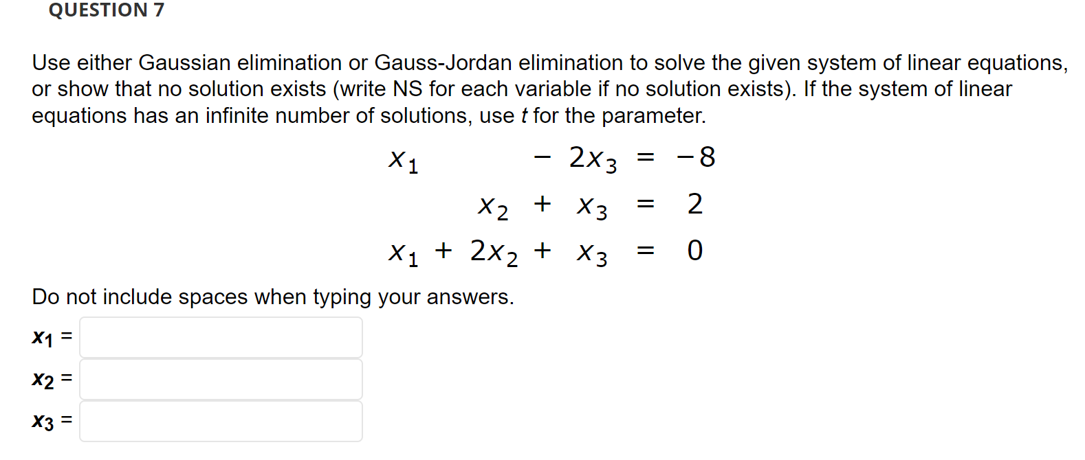 Solved Use either Gaussian elimination or Gauss-Jordan | Chegg.com