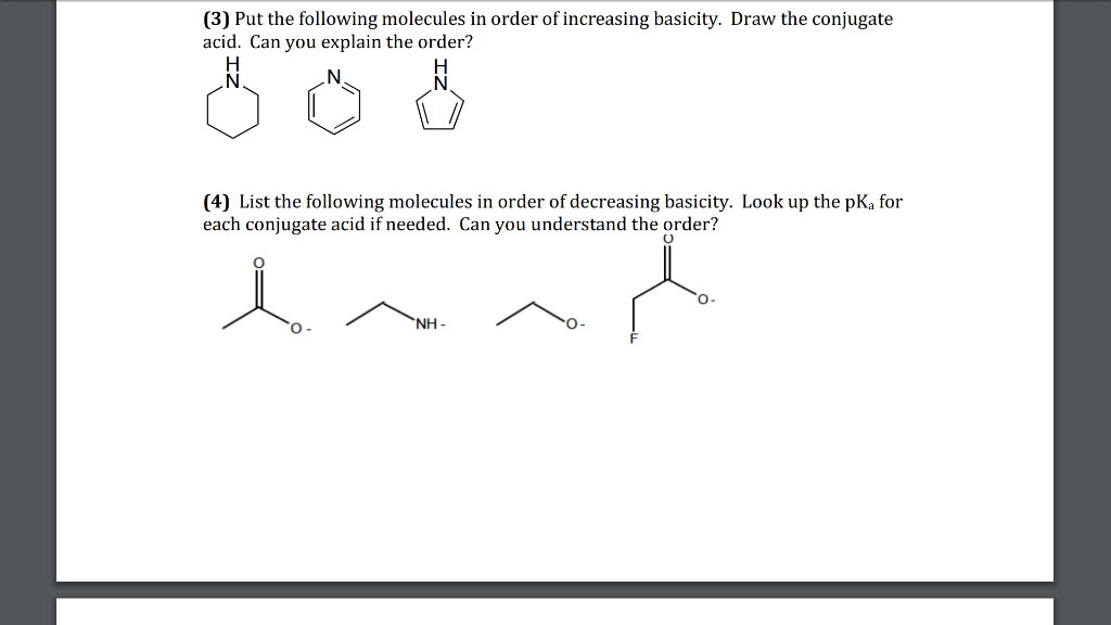 Solved (3) Put the following molecules in order of | Chegg.com