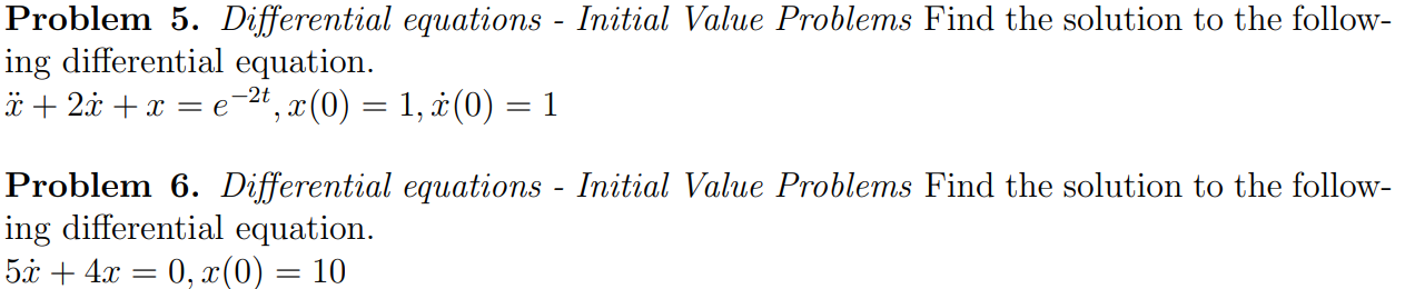 Solved Problem 5. Differential equations - Initial Value | Chegg.com