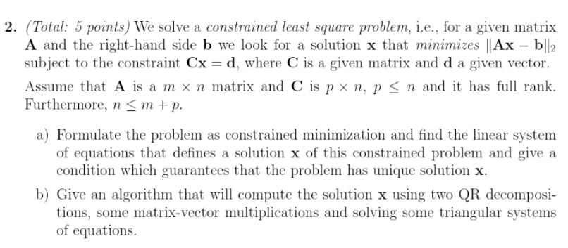 Solved (Total: 5 ﻿points) ﻿We solve a constrained least | Chegg.com