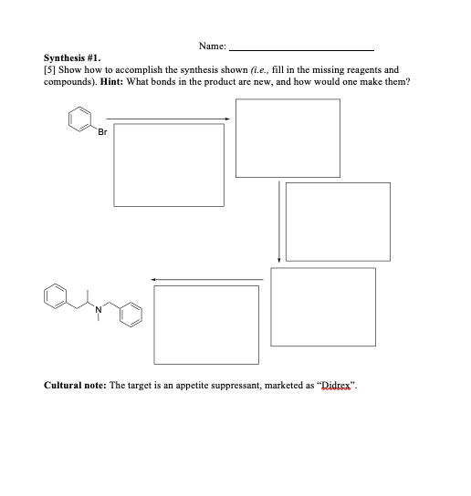 Solved Name: Synthesis #1. [5] Show how to accomplish the | Chegg.com