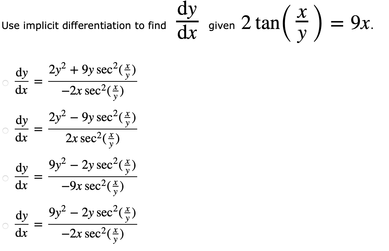 Solved Use implicit differentiation to find dxdy given | Chegg.com
