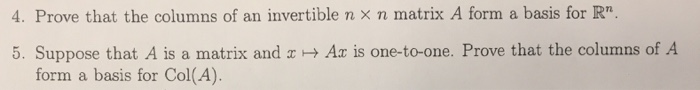 Solved 4. Prove that the columns of an invertible n n matrix | Chegg.com