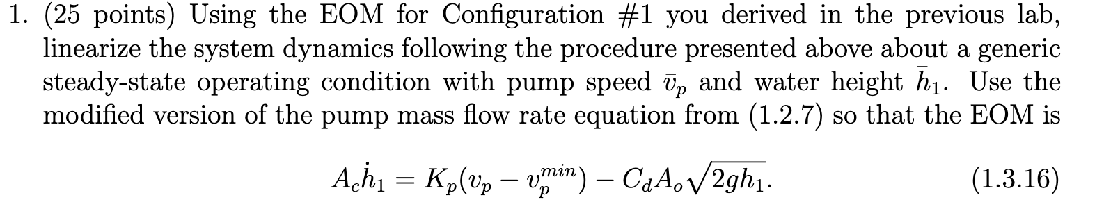 Solved 1. (25 points) Using the EOM for Configuration #1 you | Chegg.com