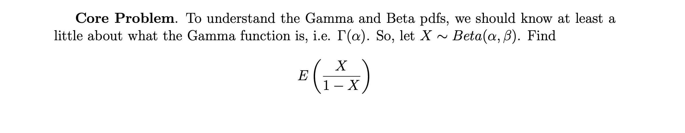 Solved Core Problem. To understand the Gamma and Beta pdfs, | Chegg.com