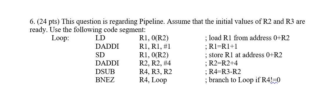 6. (24 pts) This question is regarding Pipeline. | Chegg.com