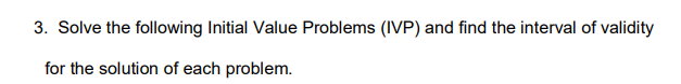 Solved 3. Solve the following Initial Value Problems (IVP) | Chegg.com