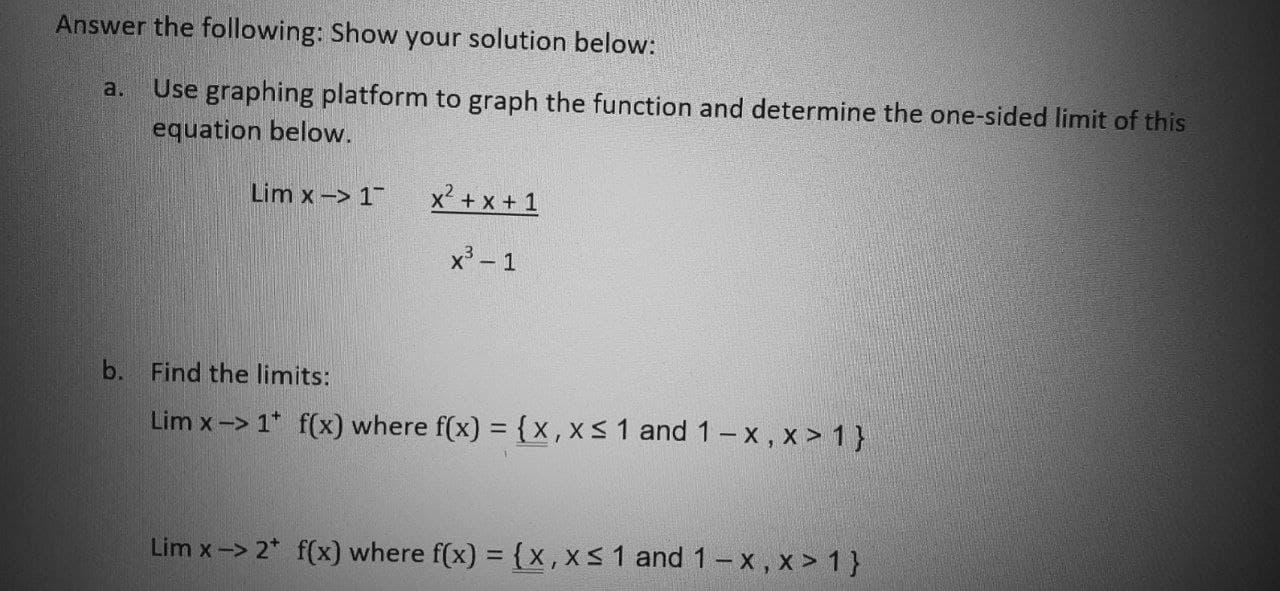 Solved Answer the following: Show your solution below: a. | Chegg.com