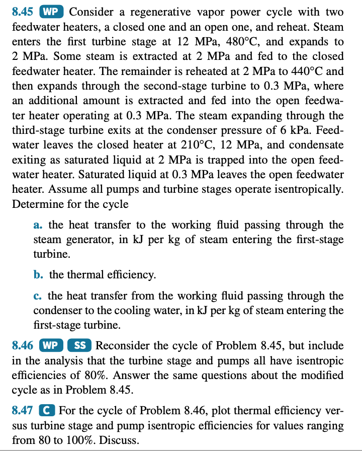 Solved 8.45 ﻿WP Consider a regenerative vapor power cycle | Chegg.com