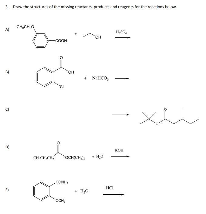 Solved 3. Draw the structures of the missing reactants, | Chegg.com