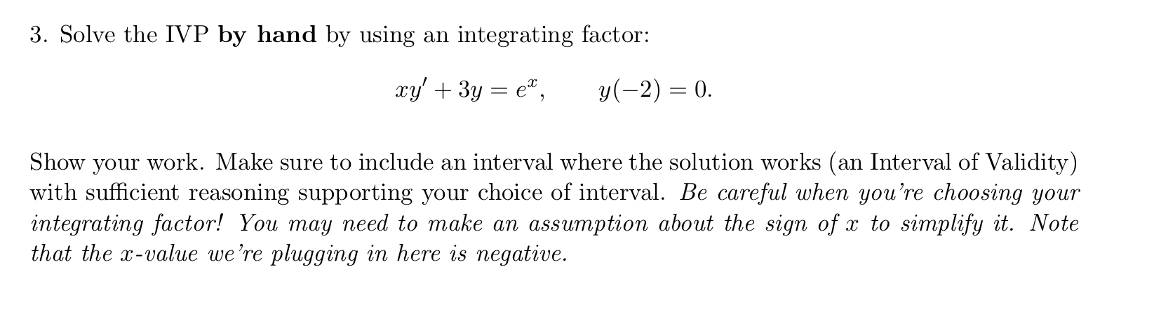 Solved 3. Solve the IVP by hand by using an integrating | Chegg.com