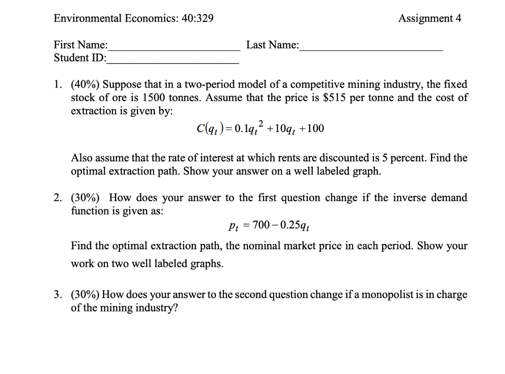 Solved Environmental Economics: 40:329 Assignment 4 Last | Chegg.com