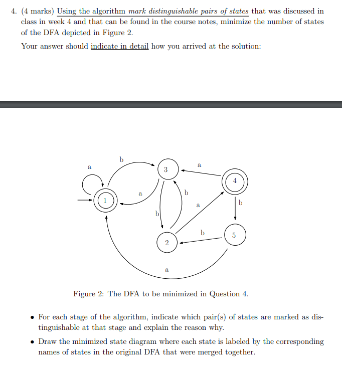 Solved 4. (4 marks) Using the algorithm mark distinguishable | Chegg.com