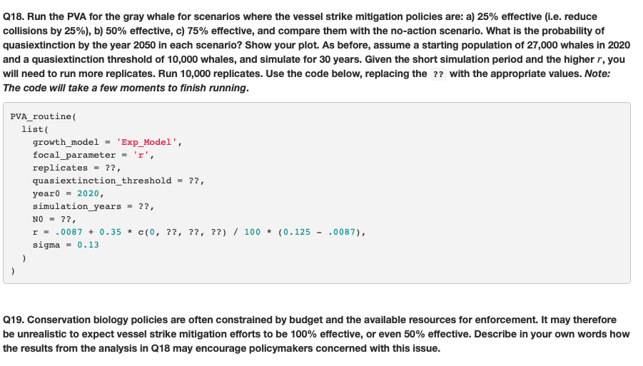 Solved Q18. Run the PVA for the gray whale for scenarios | Chegg.com