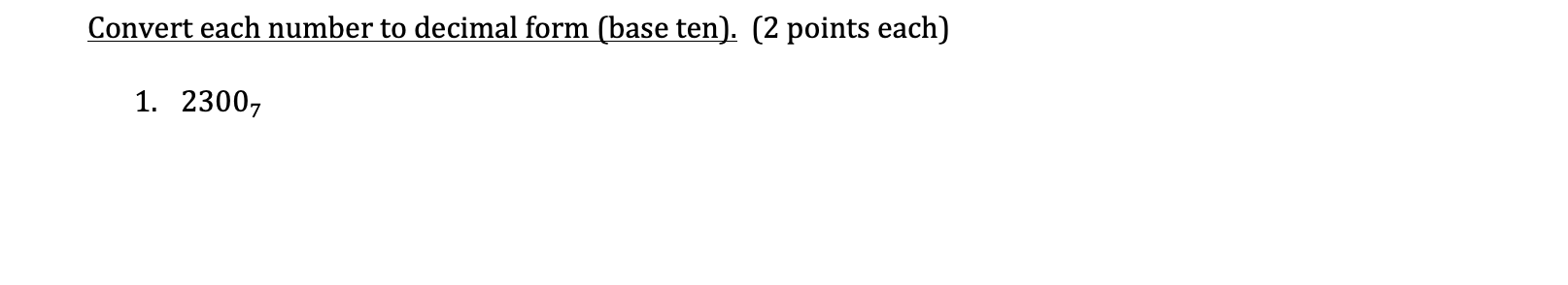Solved Convert each number to decimal form (base ten). (2 | Chegg.com
