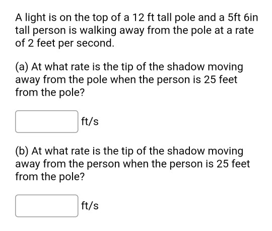 Solved A light is on the top of a 12 ft tall pole and a 5ft | Chegg.com