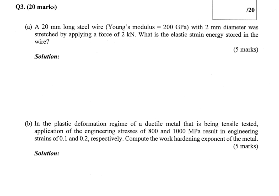 Solved 120 (a) A 20 mm long steel wire (Young's modulus | Chegg.com