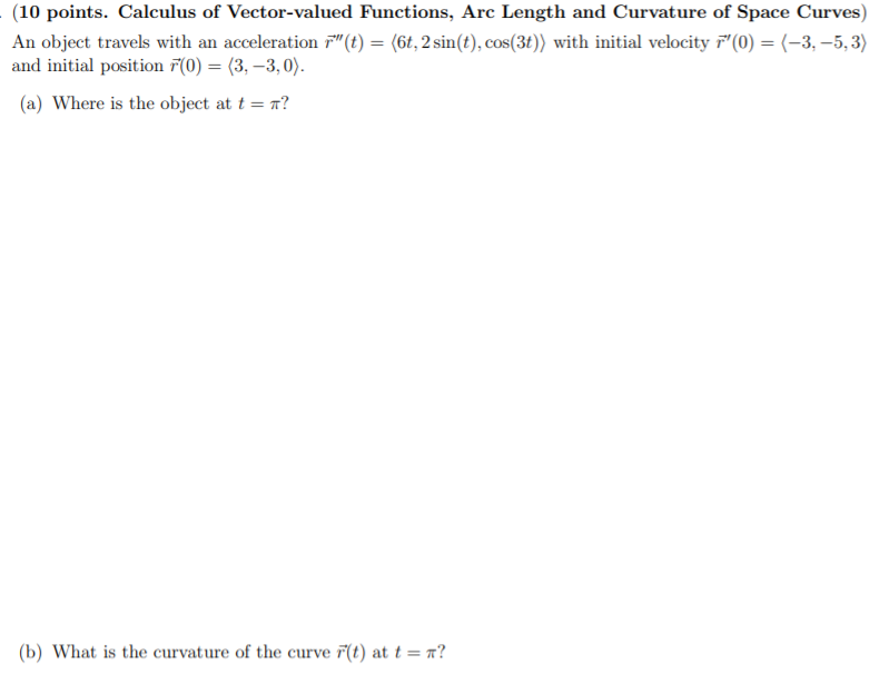 Solved (10 points. Calculus of Vector-valued Functions, Arc | Chegg.com