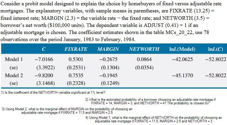 Consider a probit model designed to explain the | Chegg.com