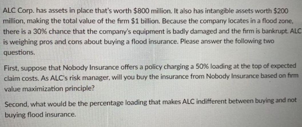 ALC Corp. has assets in place that's worth $800 | Chegg.com