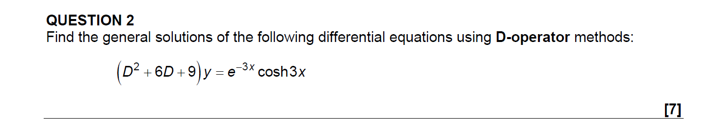 Solved QUESTION 2 Find the general solutions of the | Chegg.com