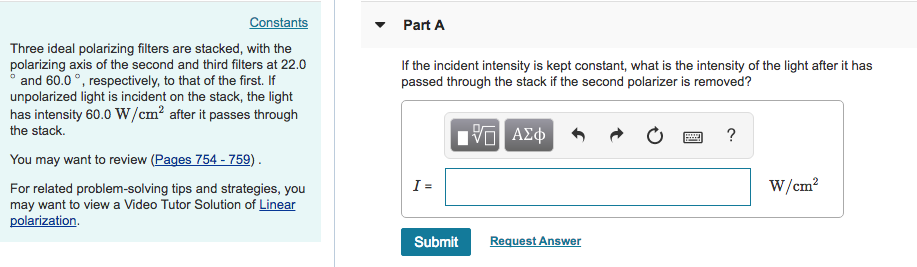Solved Constants Part A Three ideal polarizing filters are | Chegg.com