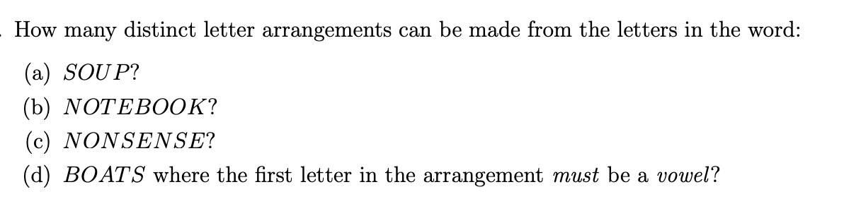 Solved How many distinct letter arrangements can be made | Chegg.com