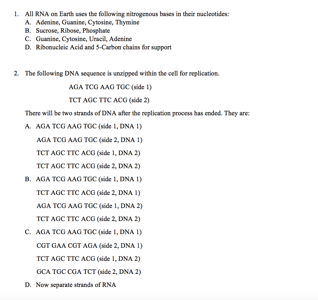 Solved 1. All RNA on Earth uses the following nitrogenous | Chegg.com