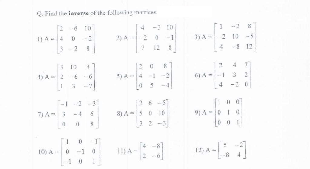 Solved Q. Find the inverse of the following matrices 1) | Chegg.com
