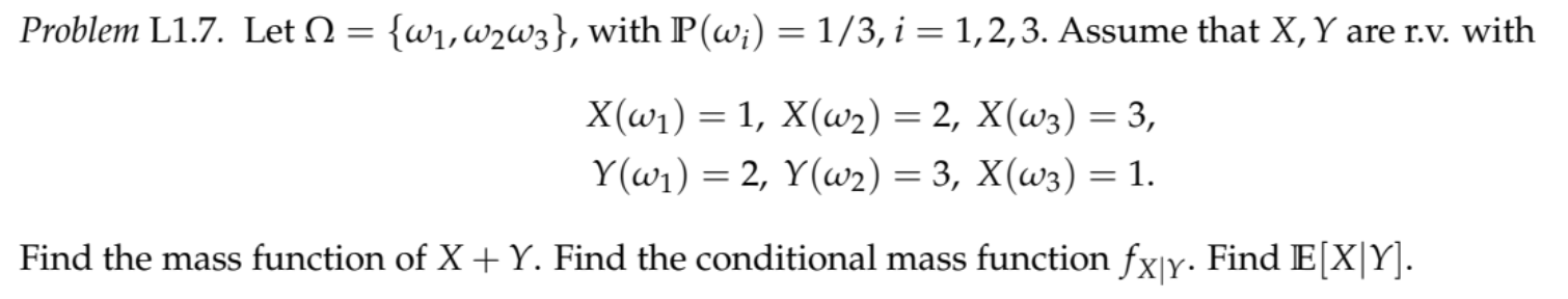 Solved Problem L1.7. ﻿Let Ω={ω1,ω2ω3}, ﻿with | Chegg.com