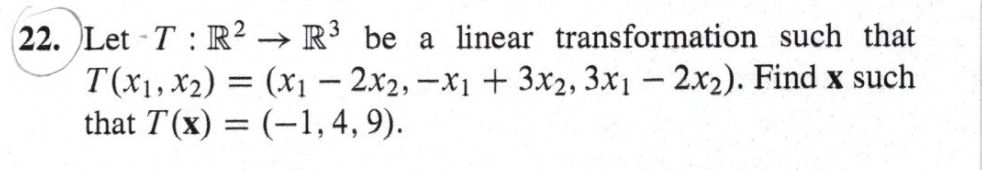 Solved 22. Let T: R2 + R3 be a linear transformation such | Chegg.com