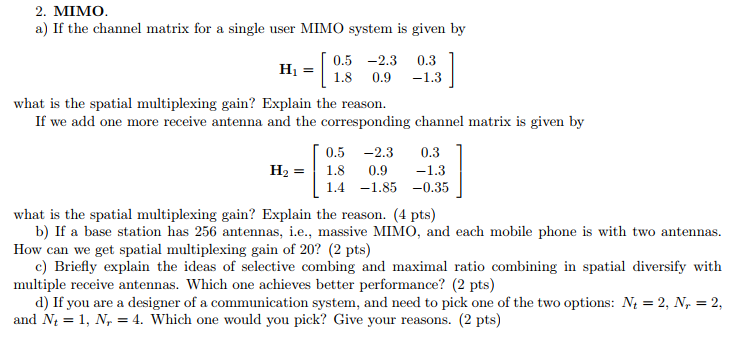 2. MIMO. a) If the channel matrix for a single | Chegg.com