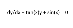Solved dy/dx + tan(x)y + sin(x) = 0 | Chegg.com
