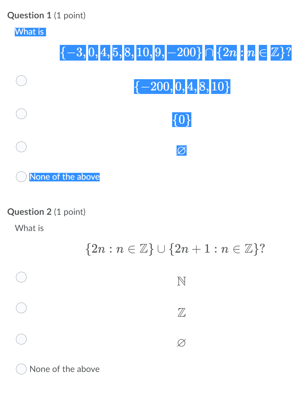 Solved Question 1 (1 point) What is {-3,0,4,5,8,10,9, -200} | Chegg.com