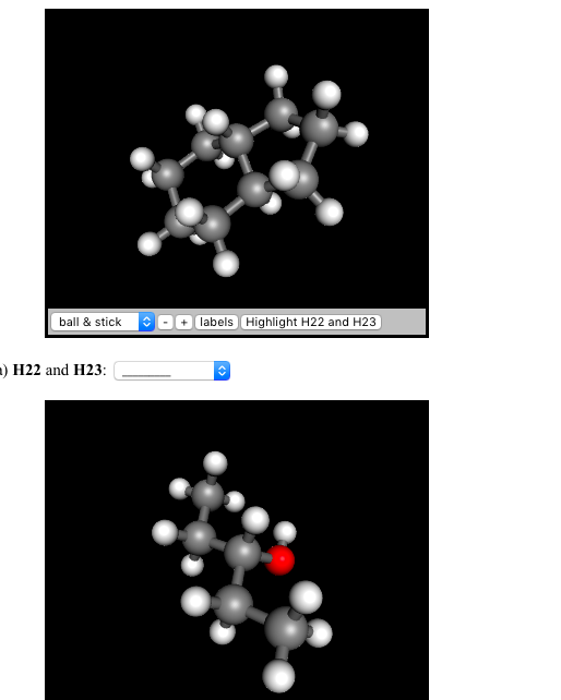 Solved ball & stick +labels Highlight H22 and H23 H22 and | Chegg.com