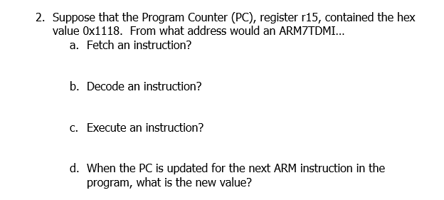 Solved 2. Suppose that the Program Counter (PC), register | Chegg.com