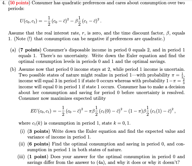 Solved 1. (50 points) Consumer has quadratic preferences and | Chegg.com