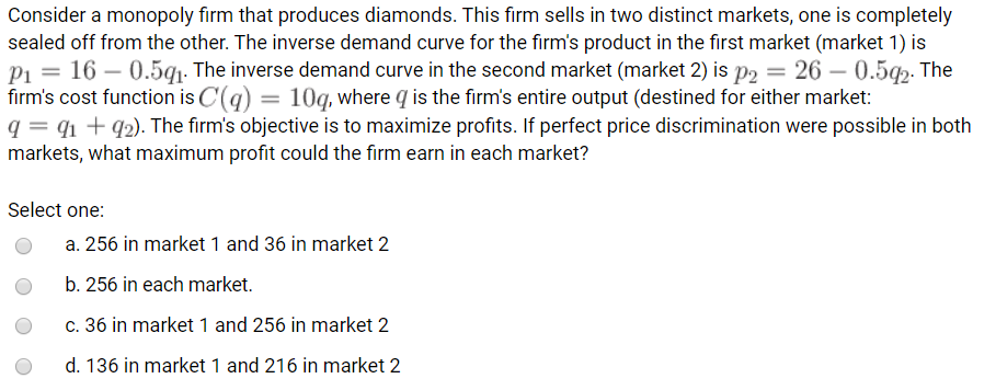 Solved Consider a monopoly firm that produces diamonds. This | Chegg.com