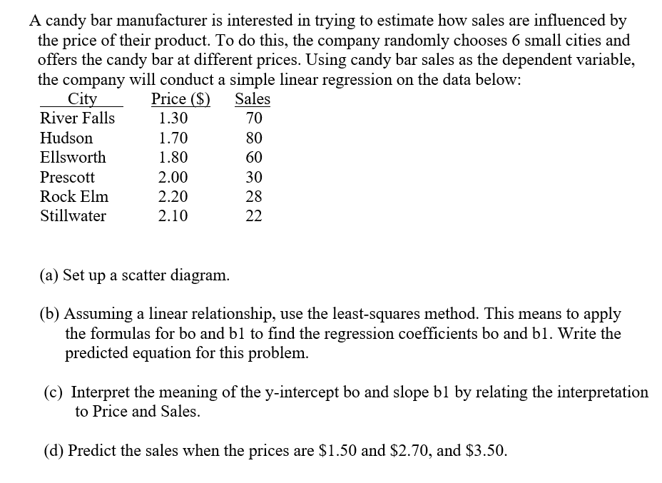 Solved A candy bar manufacturer is interested in trying to | Chegg.com