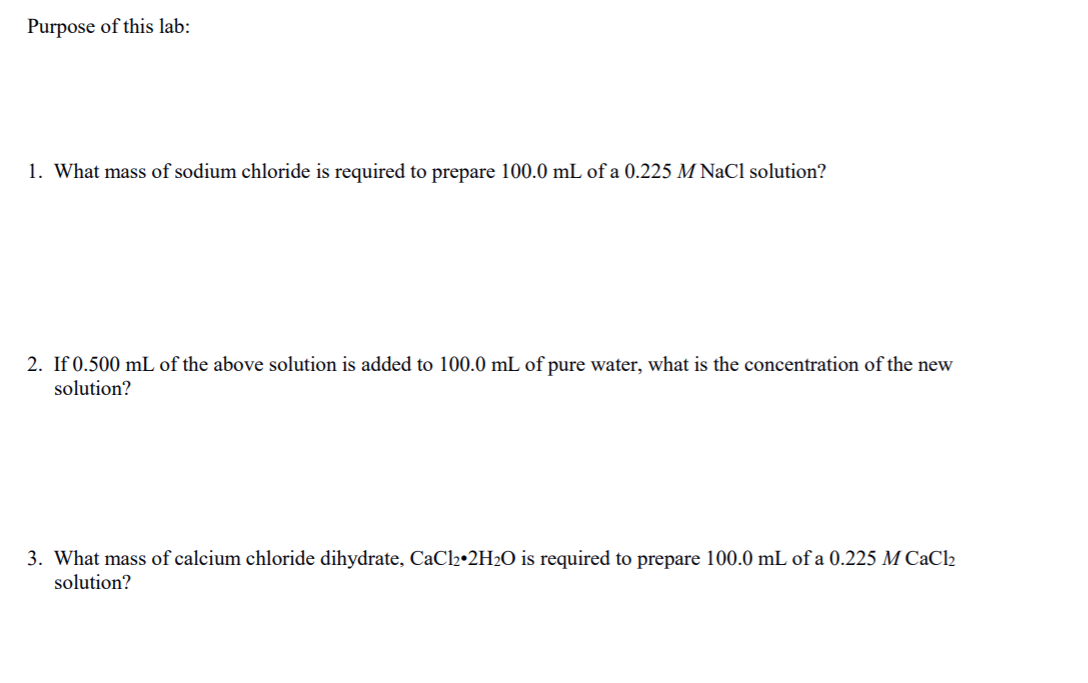 Solved Purpose of this lab: 1. What mass of sodium chloride | Chegg.com