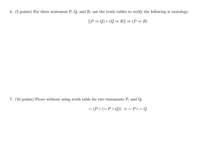 Solved 6. (5 points) For three statement P, Q, and R, use | Chegg.com
