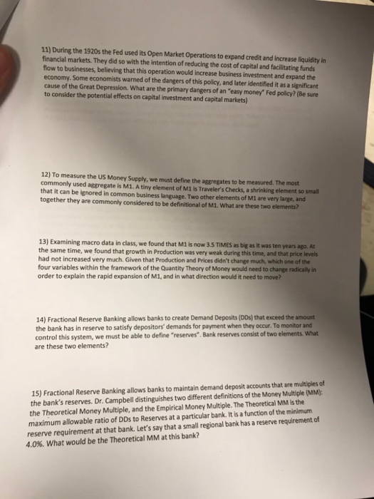 Solved 11) During the 1920s the Fed used its Open Market | Chegg.com