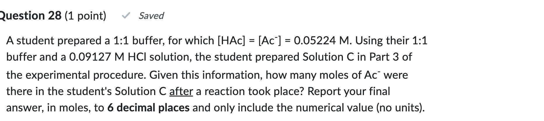 Solved 20 ml of 1:1 buffer + 5.0 ml of standard HCL | Chegg.com