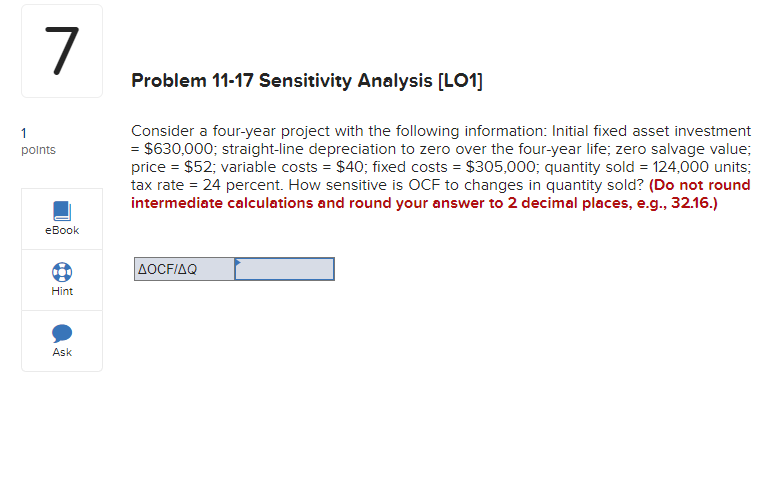 Solved Problem 11-17 ﻿Sensitivity Analysis [LO1]Consider a | Chegg.com