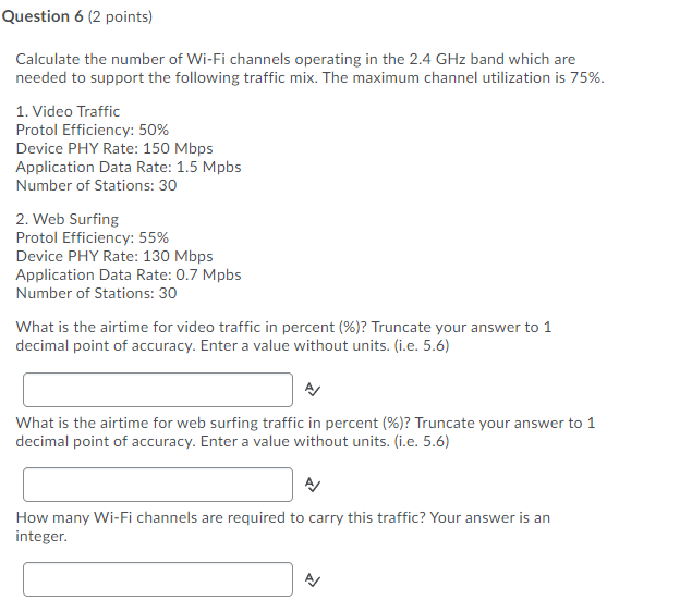 Question 6 (2 points) Calculate the number of Wi-Fi | Chegg.com