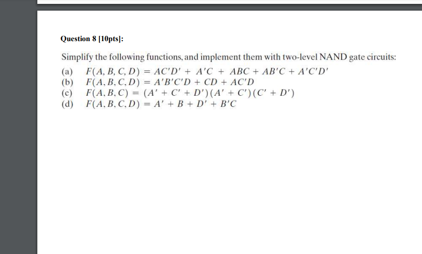 Solved Question 8 [10pts]: Simplify the following functions, | Chegg.com